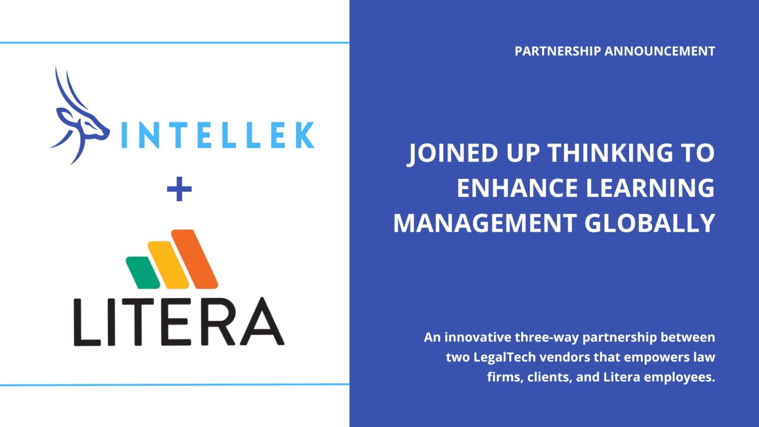 LegalTech Company Litera Partners with Intellek to Enhance Learning ...