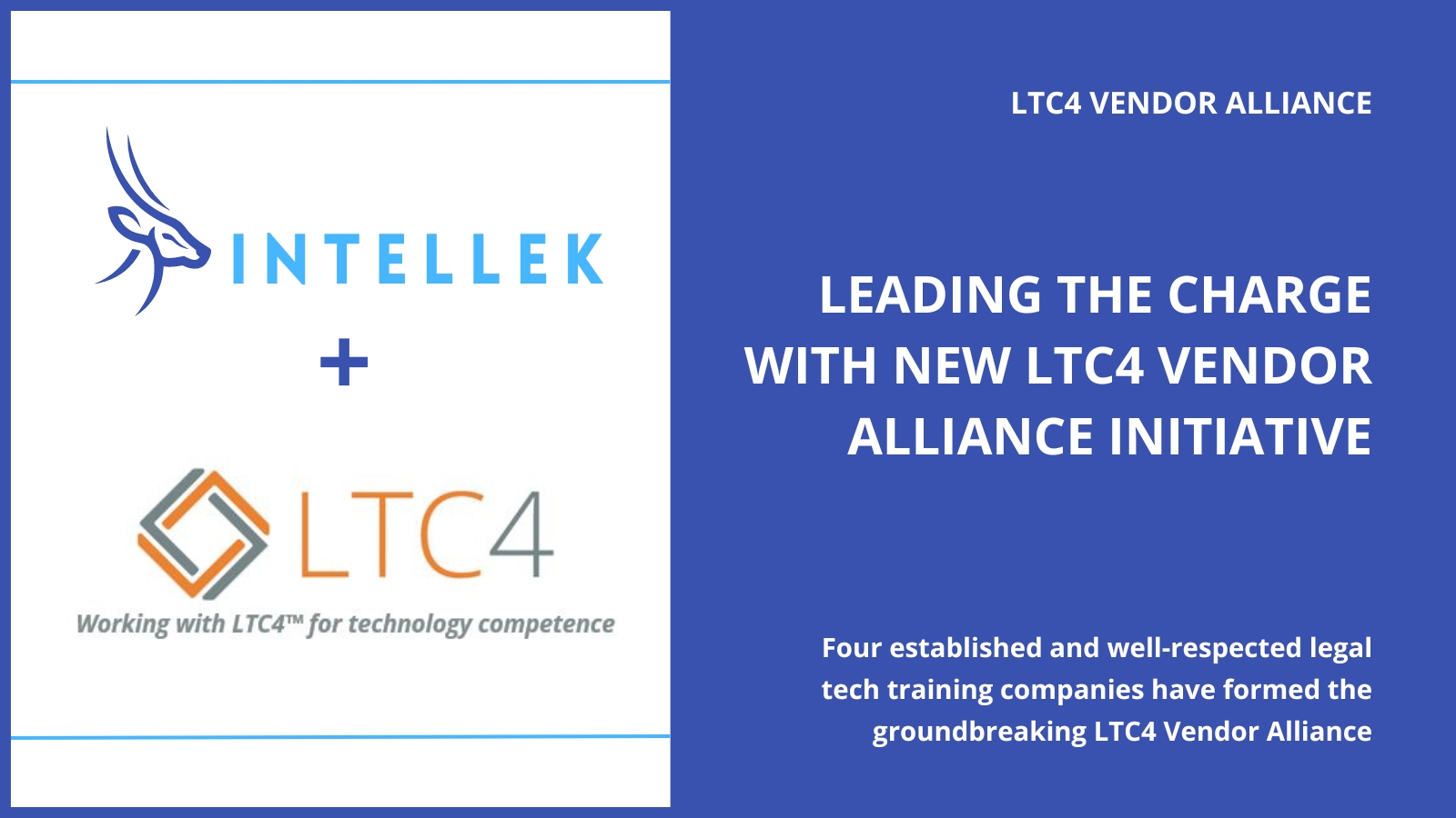Intellek Leads Trailblazing New LTC4 Approved Vendors Alliance ...